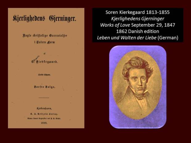 Works of Love 1847 – Søren Kierkegaard: A Christian
